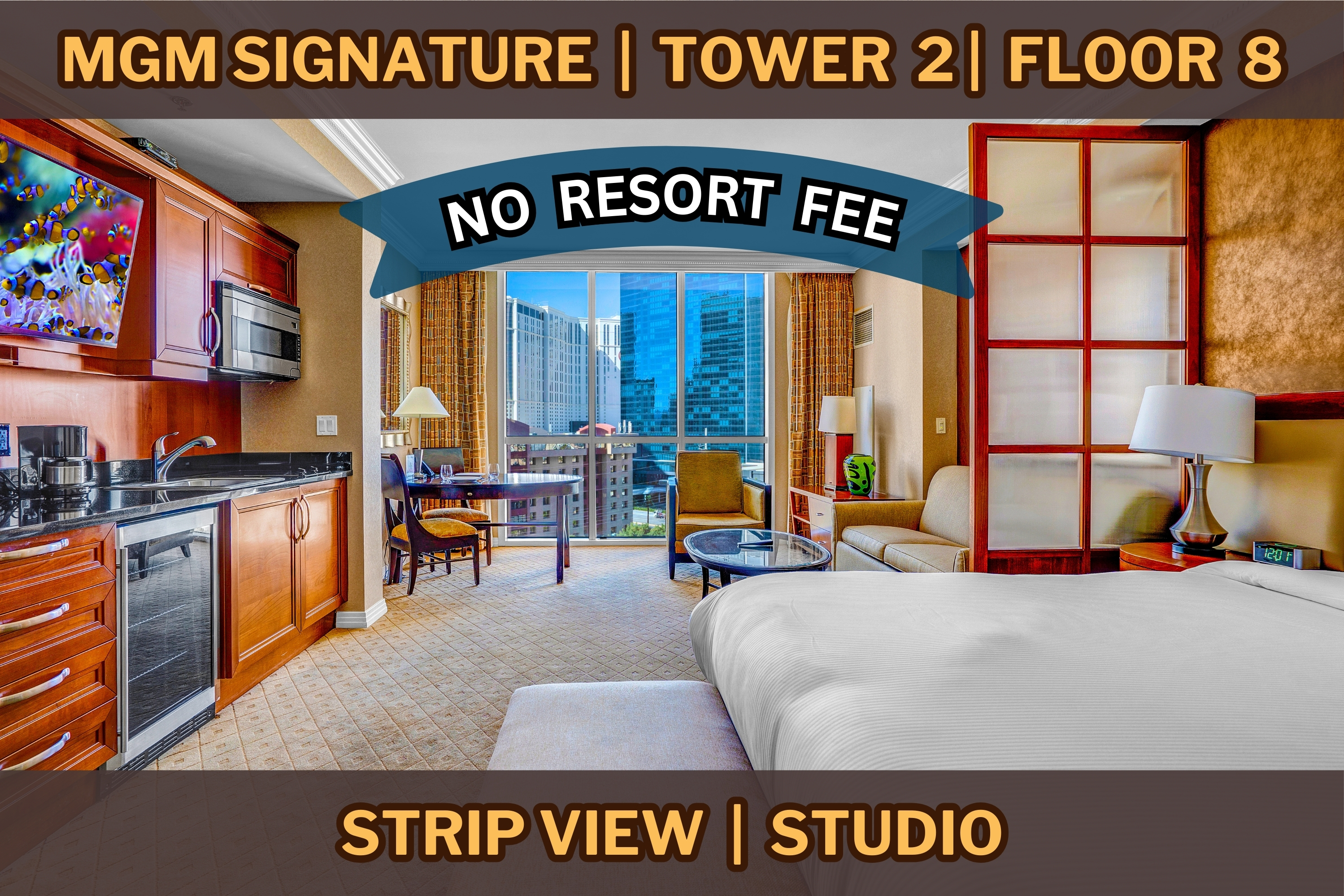8th Flr MGM Signature Studio| Strip View| No Fee - LAS VEGAS STRIP SUITES
