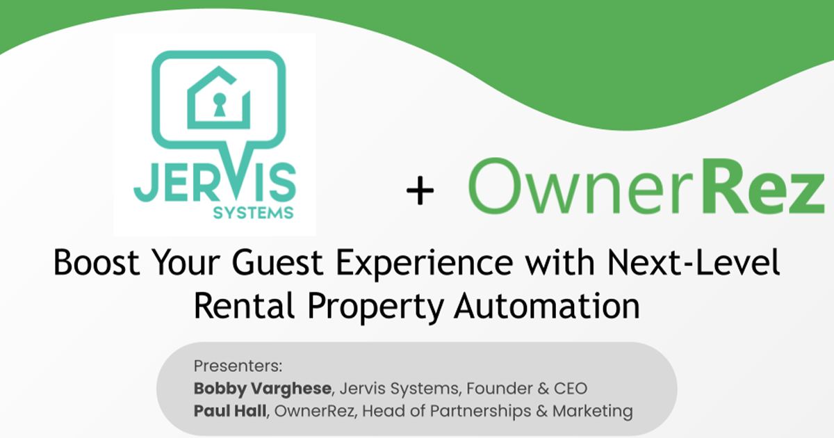 Webinar: Jervis Systems/OwnerRez - Boost Your Guest Experience with ... Webinar: Jervis Systems/OwnerRez - Boost Your Guest Experience with ...