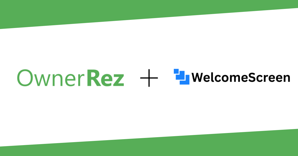 Integration With WelcomeScreen - The OwnerRez Blog - OwnerRez
